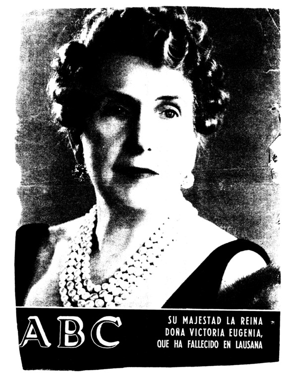 Su majestad la Reina Doña Victoria Eugenia, que ha fallecido en Lausana ...