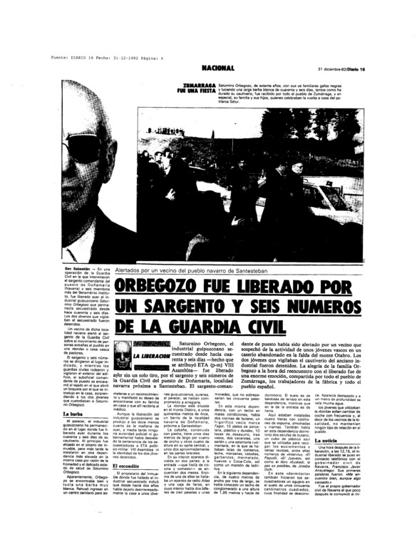 Orbegozo fue liberado por un sargento y seis números de la Guardia ...